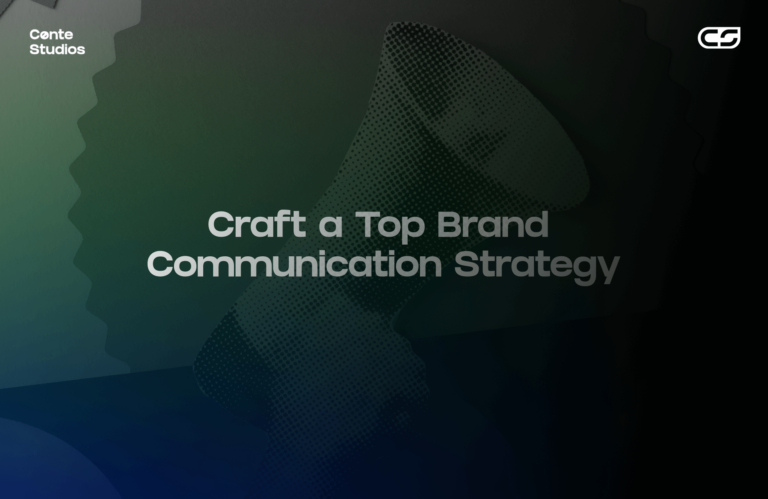 Create a Top Brand Communication Strategy | Conte Studios
