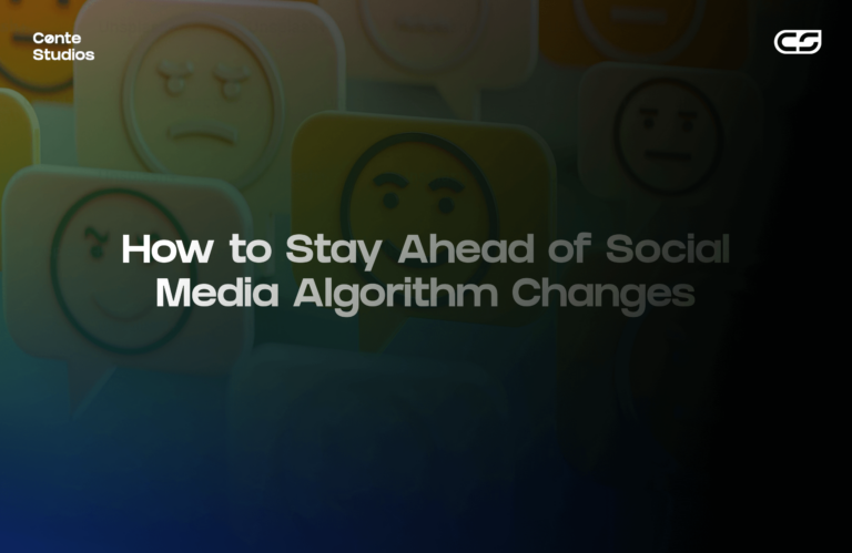 Stay Ahead of Social Media Algorithm Changes | Conte Studios