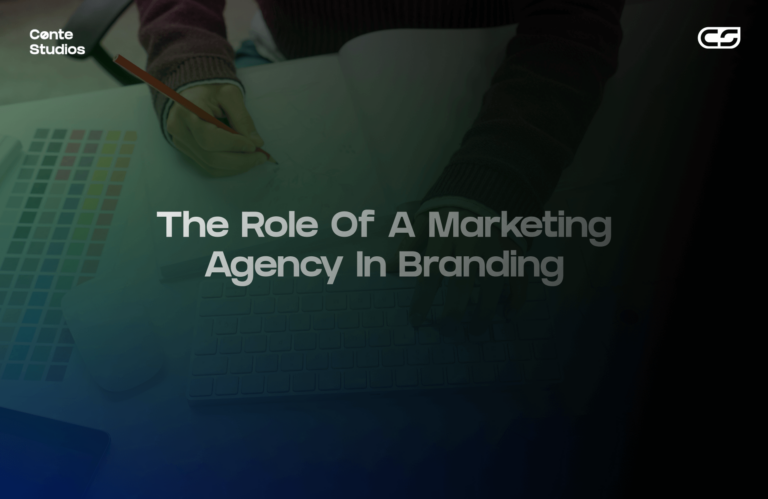 The Role of a Marketing Agency in Branding | Conte Studios